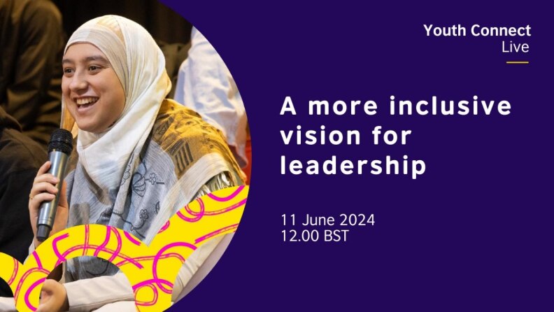 Youth Connect Live: A more inclusive vision for leadership | British ...